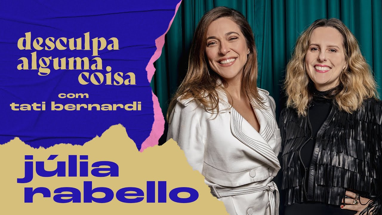 Júlia Rabello fala sobre Porta dos Fundos, carreira de atriz, namorado ...