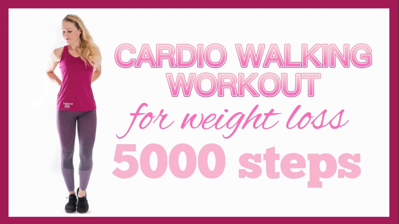 CARDIO WALKING workout for weight loss / 5000 STEPS - YouTube