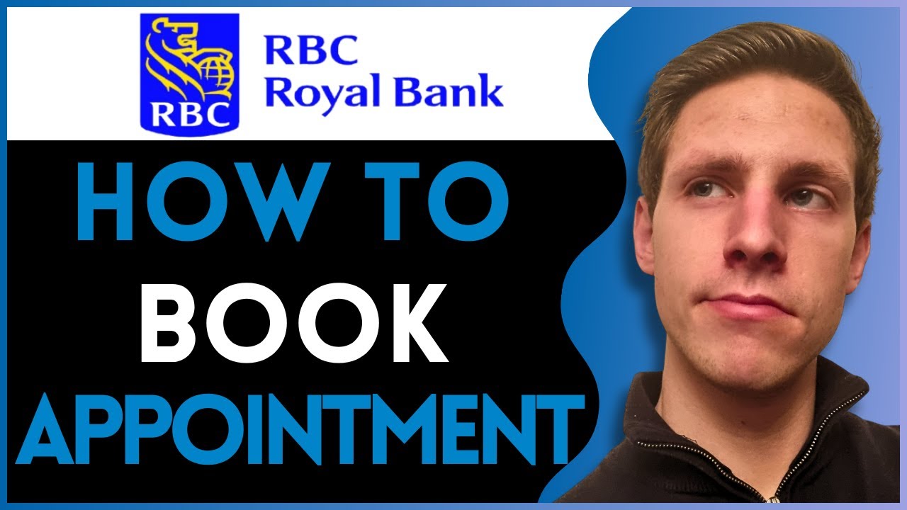 How To Book Appointment For RBC Bank (2025) | Easy & Fast - YouTube