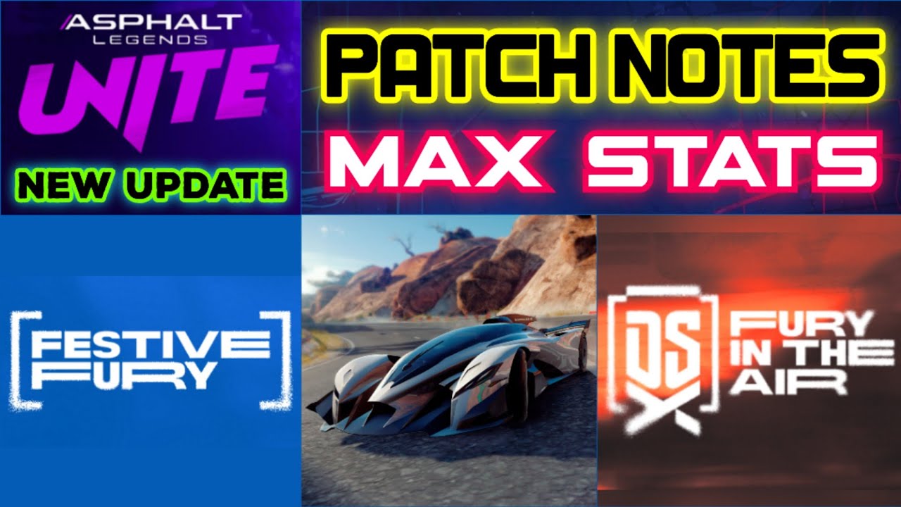 🆕 PATCH NOTES 🔥 FESTIVE FURY Season | Asphalt Legends UNITE - YouTube
