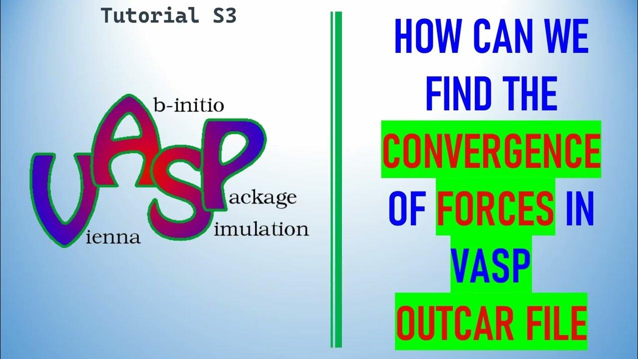 How can we find the Convergence of Forces from VASP OUTCAR File - YouTube