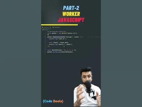 what is worker in javascript part-2 #javascript #worker #codingtips #shorts #javascripttutorial ...