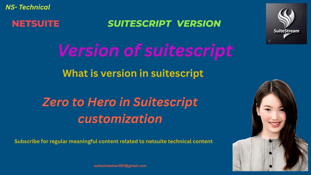 NETSUITE- VERSION OF SUITESCRIPTS - YouTube