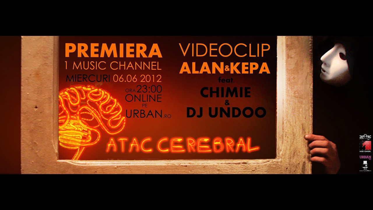 ALAN & KEPA ft.Chimie & Dj Undoo - Atac Cerebral (Official Video) - YouTube