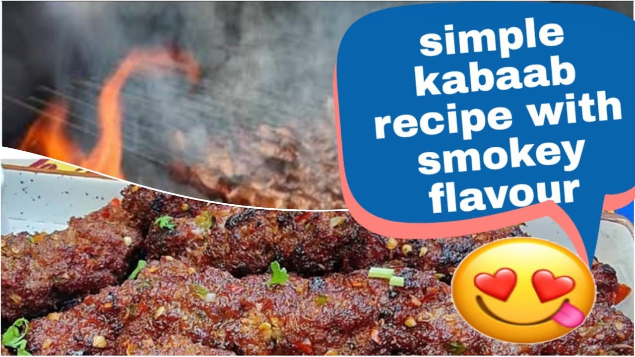 simple kabaab recipe with smokey flavor😍😋🤤 - YouTube