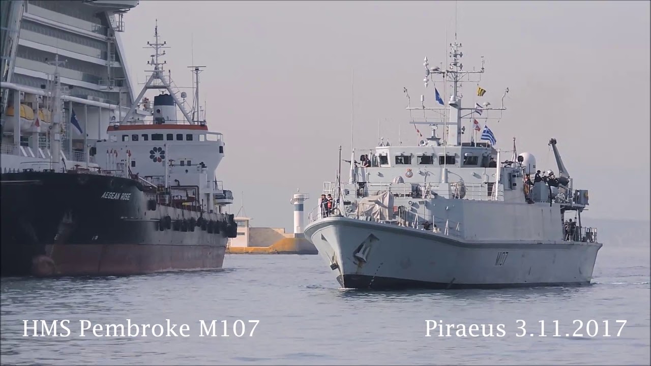HMS PEMBROKE M107 [ Piraeus , Greece ] - YouTube