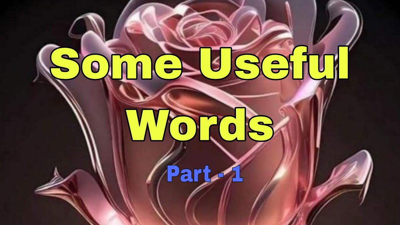 Some Useful Words.... (part-1) - YouTube