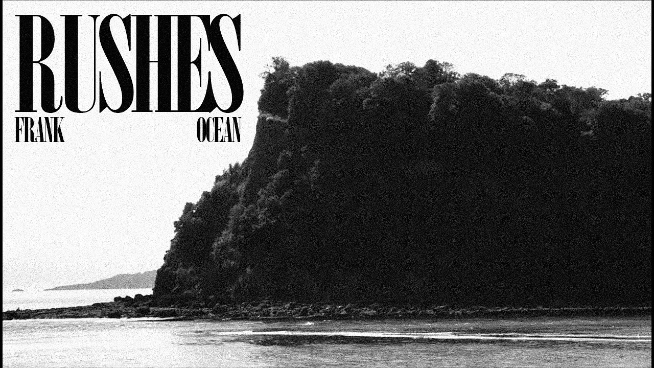 Endless | Rushes - Frank Ocean (Fan Music Video) - YouTube