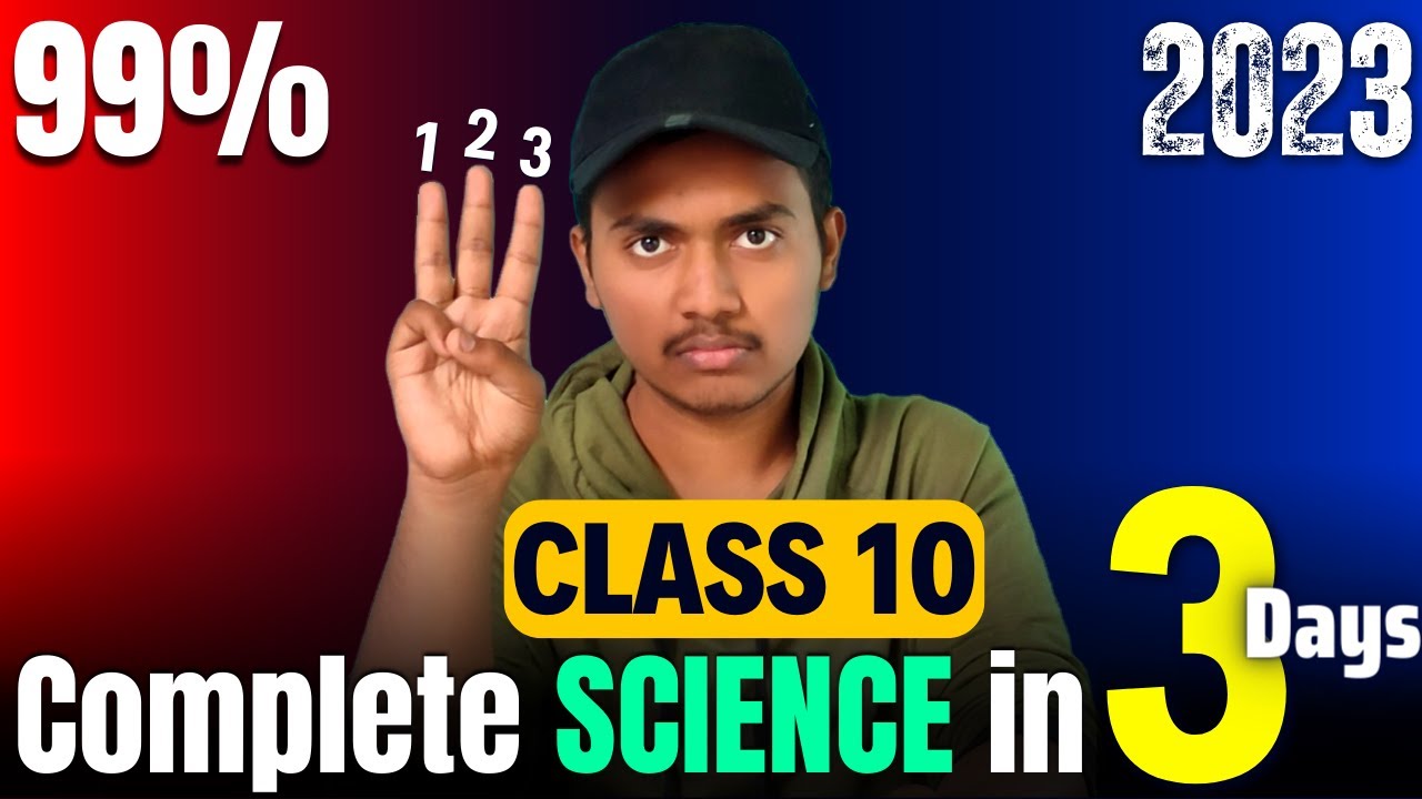 How to Complete Science in 3 Days Practically | Class 10 | 3 Days Plan ...