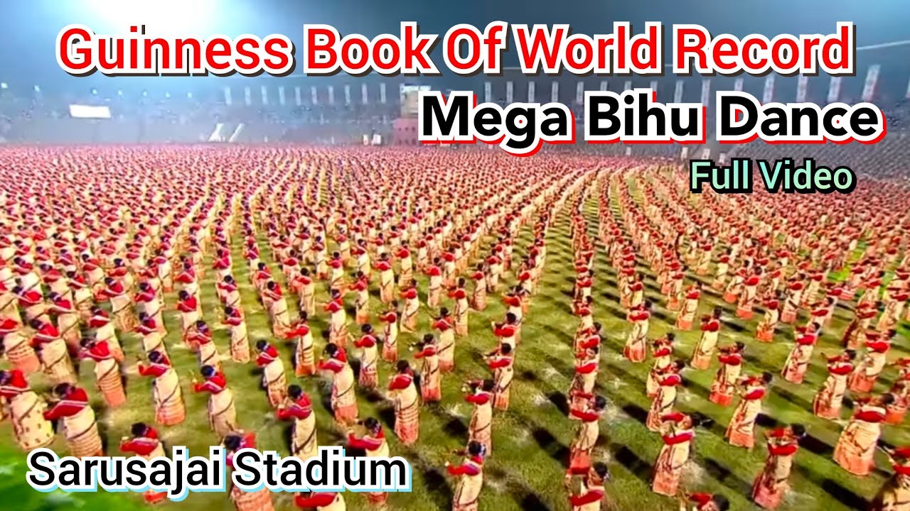 BIHU Guinness World Record | Largest Bihu Dance | Assam's Bihu World ...