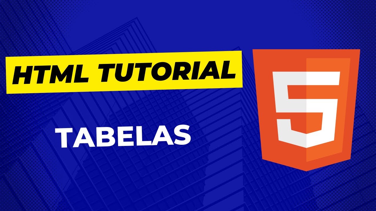 Curso de HTML 5 - Tabelas. - YouTube