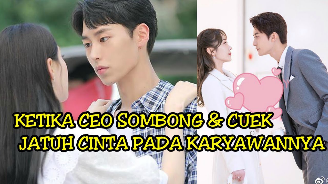 Dibintangi Para Cogan! 6 DRAMA CHINA 2020 BERTEMA CEO MUDA TAMPAN DAN ...