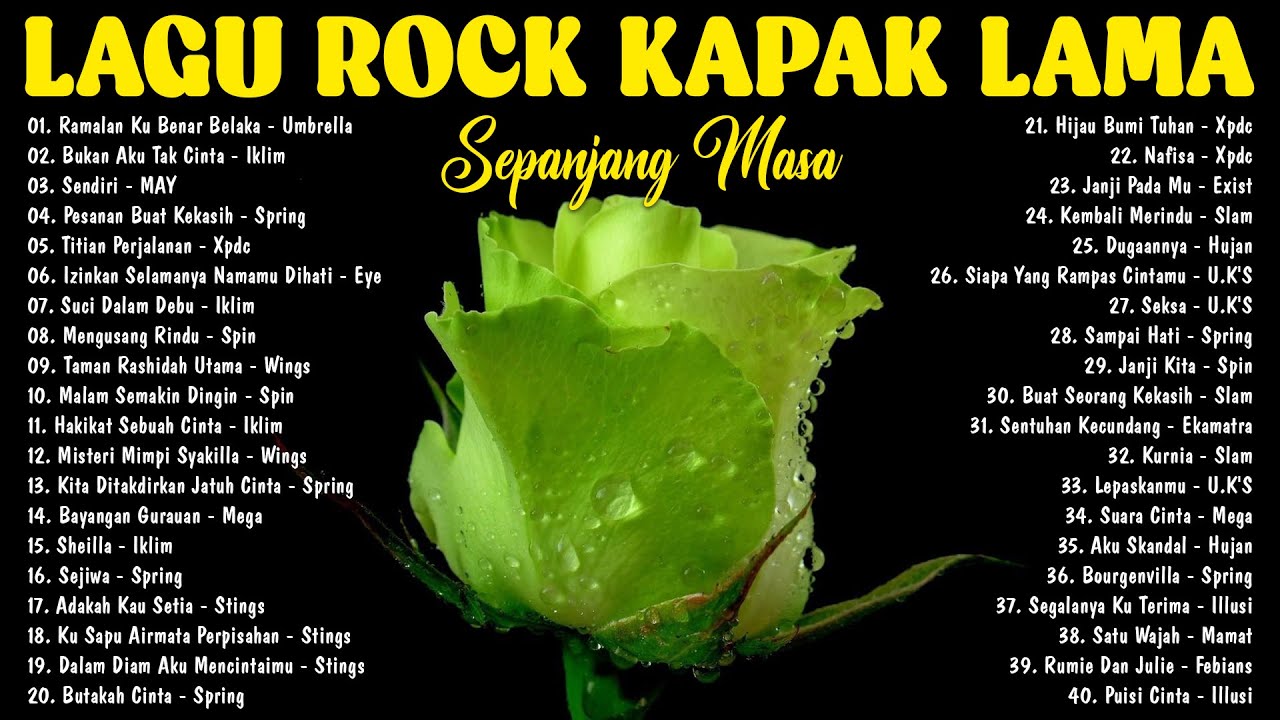 LAGU ROCK KAPAK LAMA SEPANJANG MASA - LAGU SLOW ROCK LEGEND TERHEBAT ...
