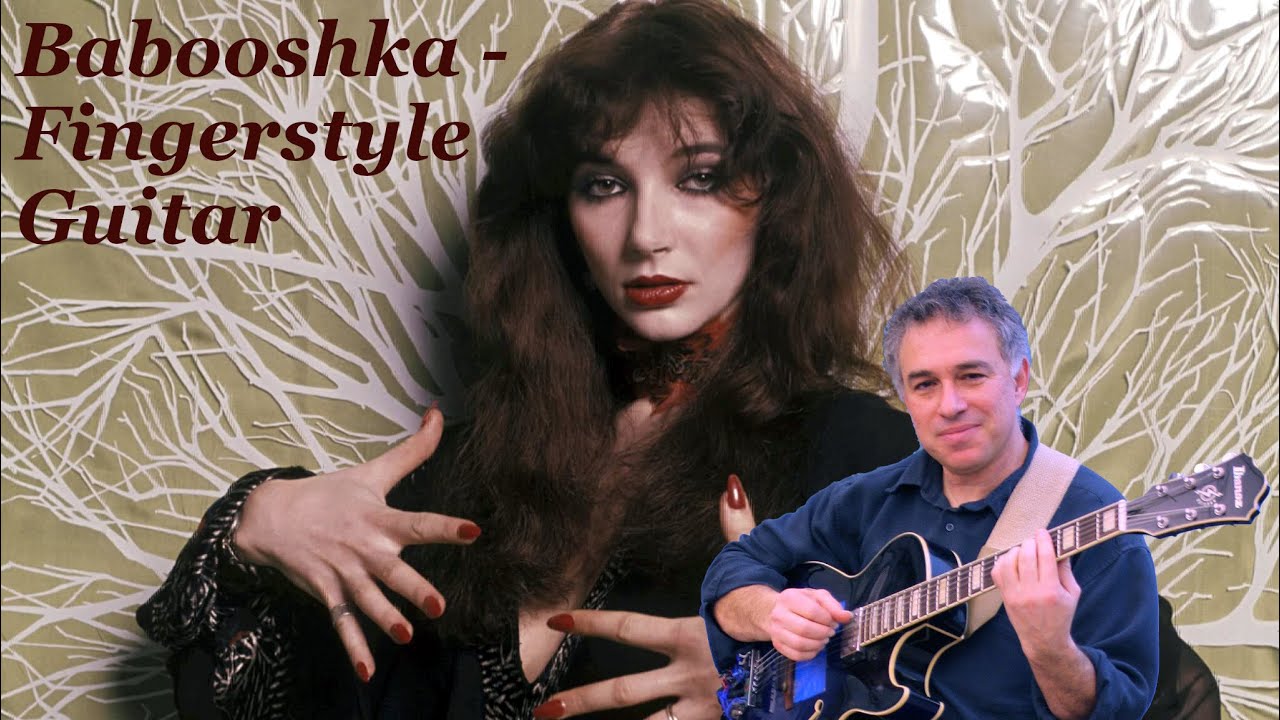Babooshka, Kate Bush, fingerstyle guitar - YouTube