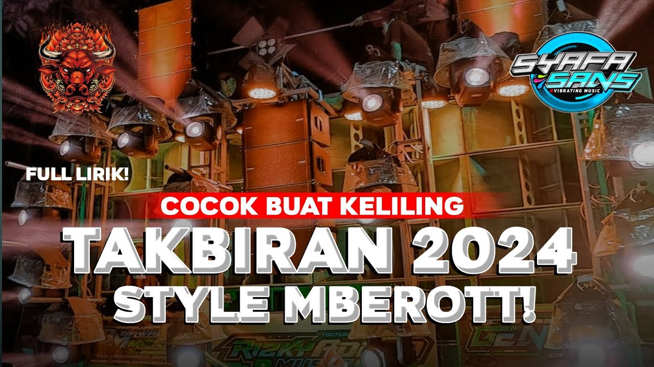 DJ TAKBIRAN MBEROT 2024 DJ TAKBIRAN STYLE BANTENGAN MBEROT KALAPAN ...