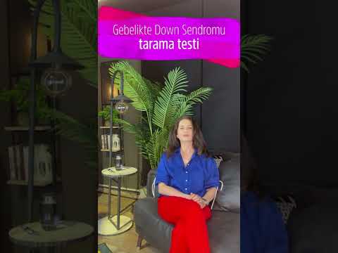 Gebelik Down Sendromu Tarama Testi