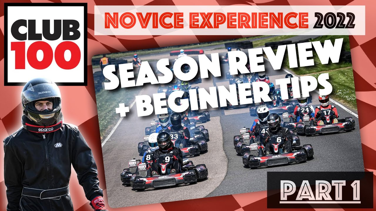 Club 100 Season Review and Beginner Tips - Novice Experience 2022, PART ...