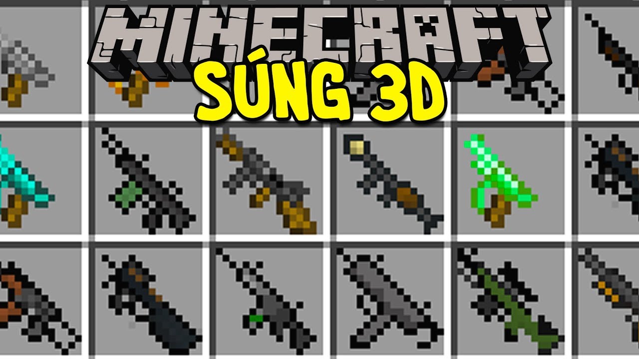 Minecraft - SÚNG 3D ĐẸP!! TỔNG HỢP CÁC LOẠI SÚNG! (MOD MINECRAFT ...