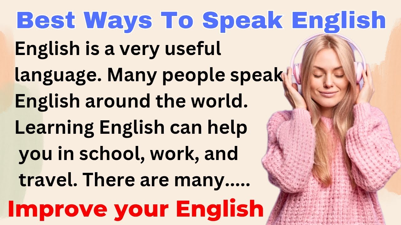Best Ways To Speak English | Improve your English | Everyday Speaking ...