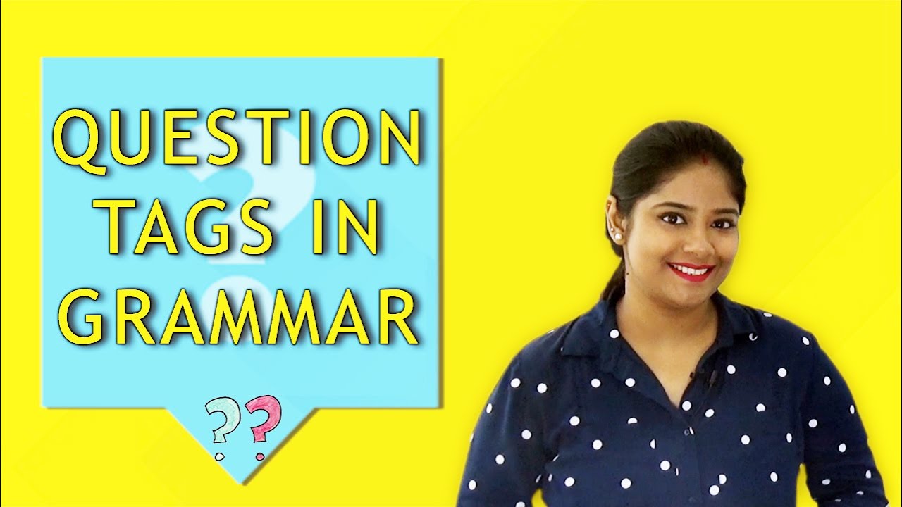 How To Form Questions In English Question Tags YouTube how-to-form-questions-in-english-question-tags-youtube