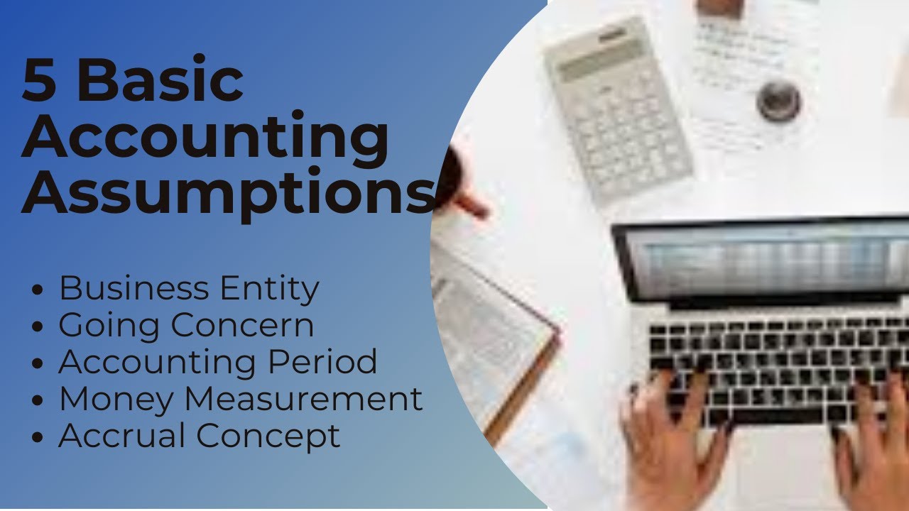 Part 1 || What are the assumptions of accounting? || Accounting basics ...