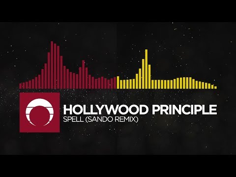 [Trap/Electro] - Hollywood Principle - Spell (Sando Remix)