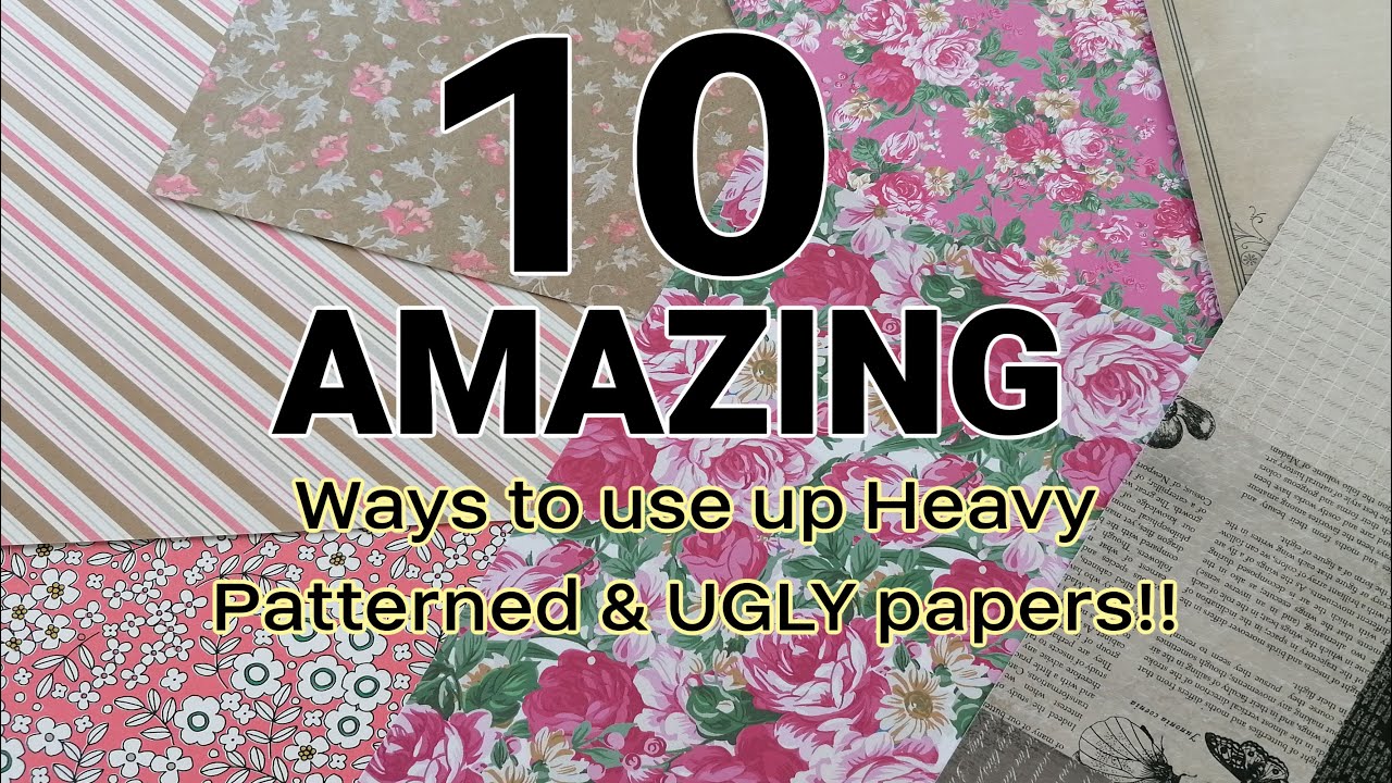 💥10 AWESOME💥 ways to use up patterned/Ugly PAPERS!! + AMAZING NEWS HD ...
