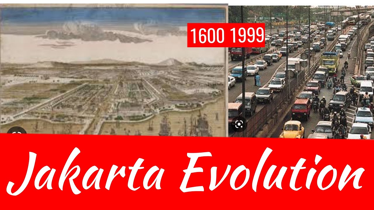 EVOLUTION OF CITY|JAKARTA 1600-1999 (Part 1) - YouTube