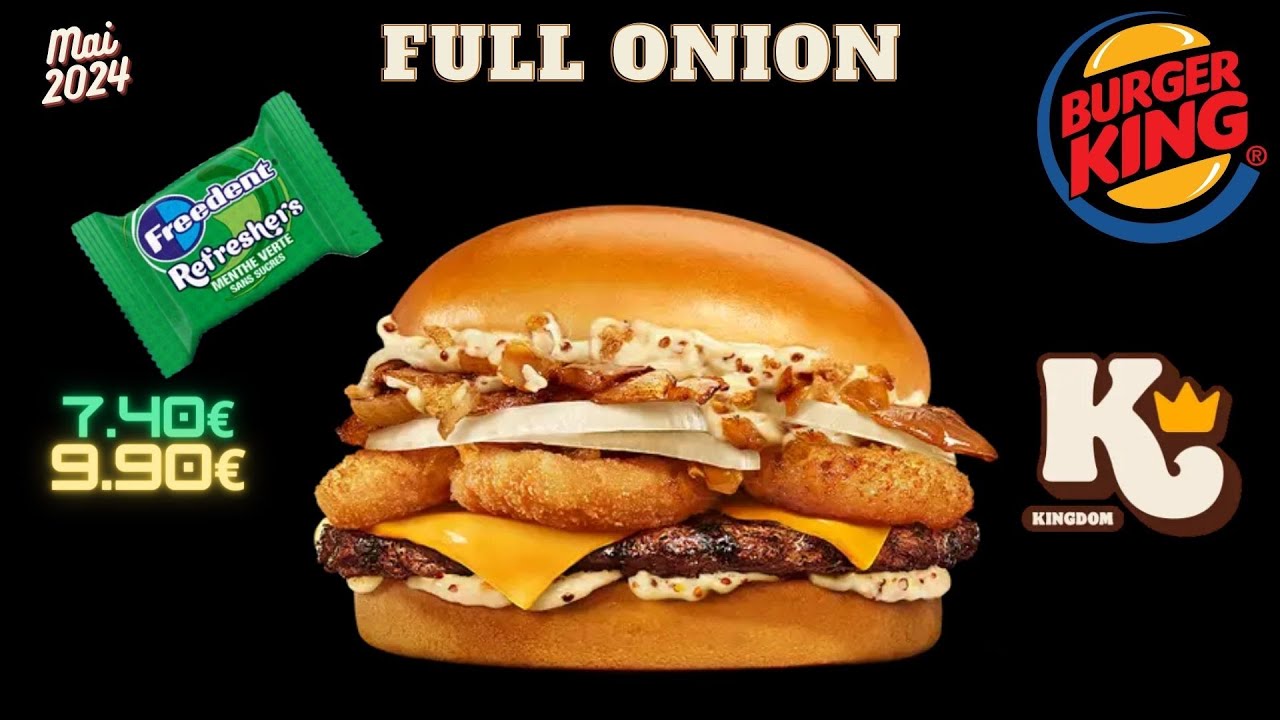 Full Onion (345 kcal), Burger King Kingdom France (2024) - YouTube