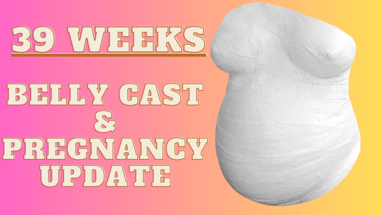 39 Weeks Pregnancy Update: Belly Cast & Home Birth Plans - YouTube