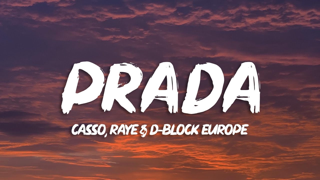 cassö, RAYE, D-Block Europe - Prada Acoustic (Lyrics) - YouTube