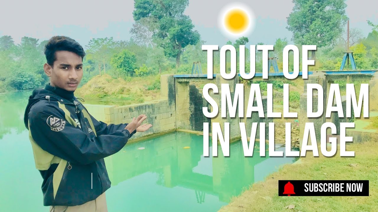 Tour of small dam in village || Aaj mai small dam mai Q gaya || # ...