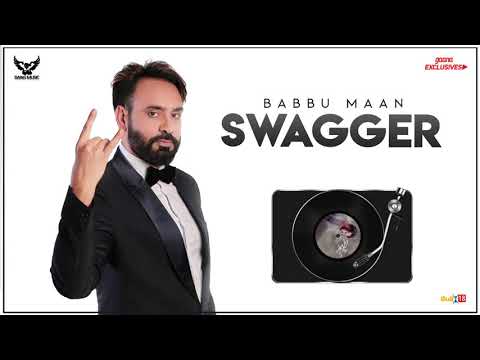 SWAGGER | Babbu Maan | FULL VIDEO | Latest Punjabi Songs 2018 #LittleRecords