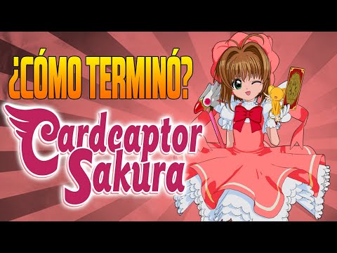 RESUMEN SAKURA CARD CAPTOR | ¿CÓMO TERMINÓ? | SERIES NICO