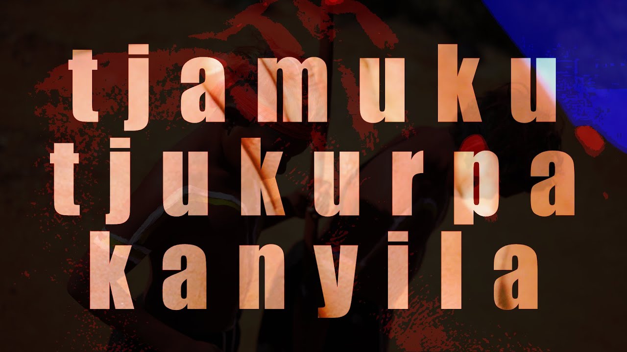 Tjamuku Tjukurpa Kanyila - Utju Community - YouTube