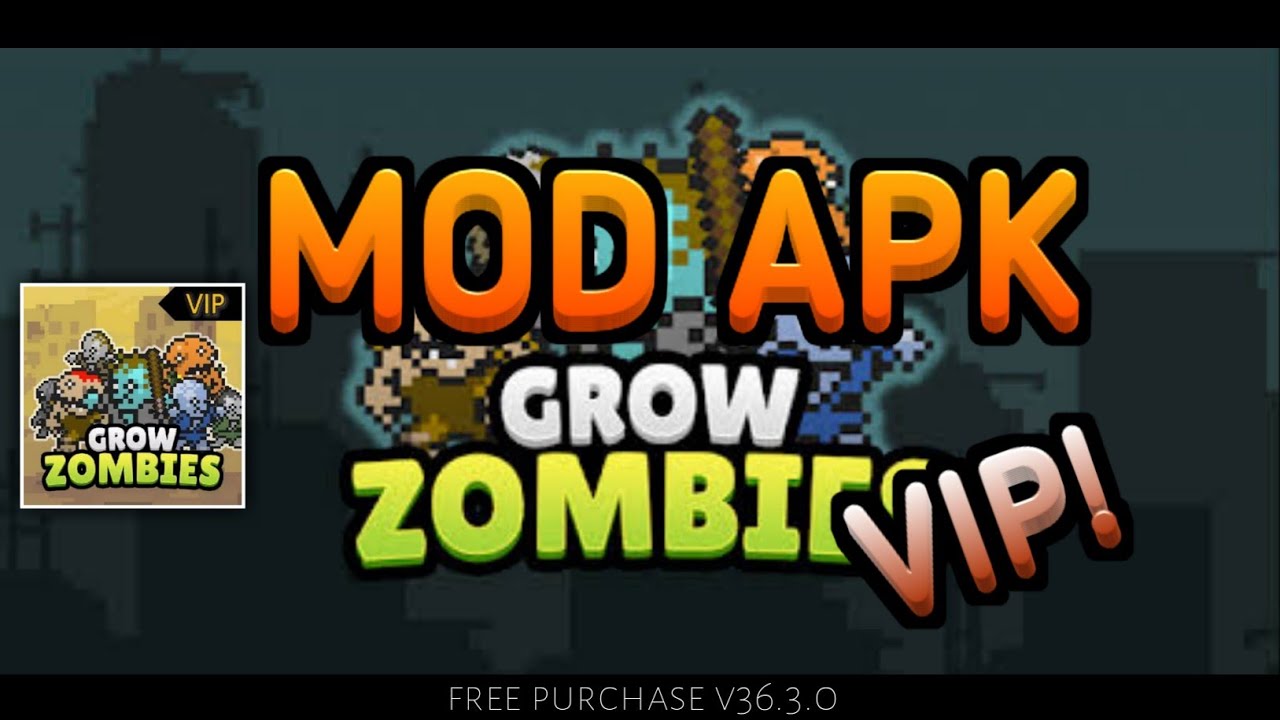 Grow zombie vip v36.3.0 Mod apk 2020 - YouTube