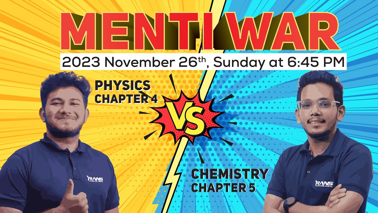Rans SSLC | MENTI WAR - Physics Chapter 4 Vs Chemistry Chapter 5 | Mishan Sir Vs Khaleel Sir ...