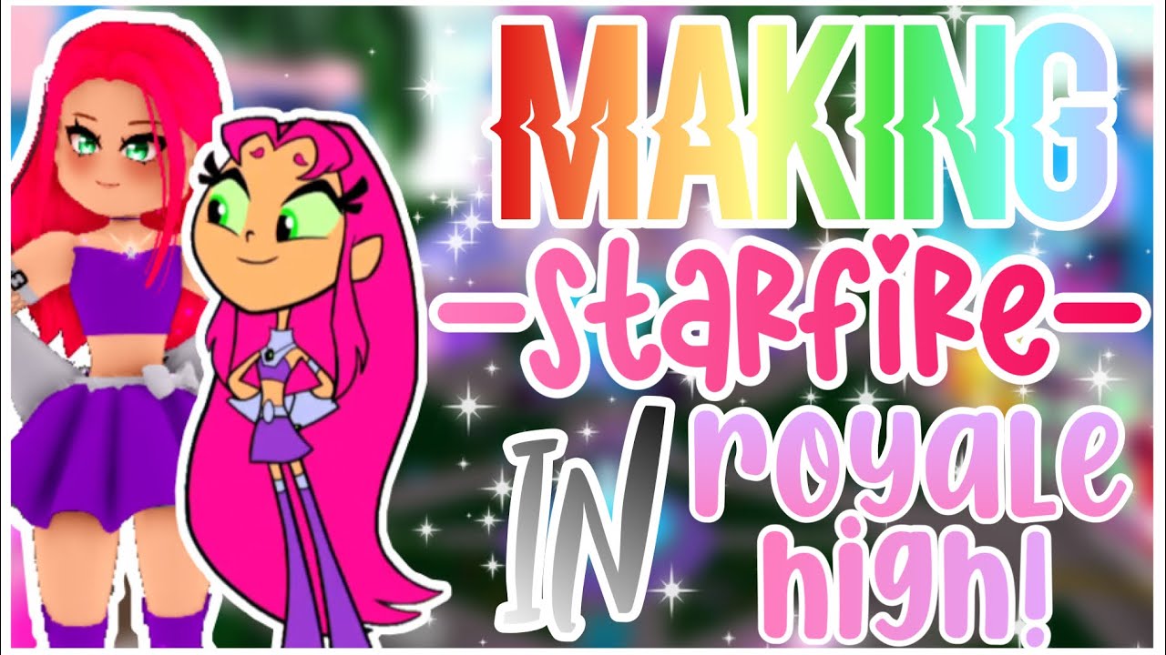 Making STARFIRE in Royale High! ☀️ - YouTube