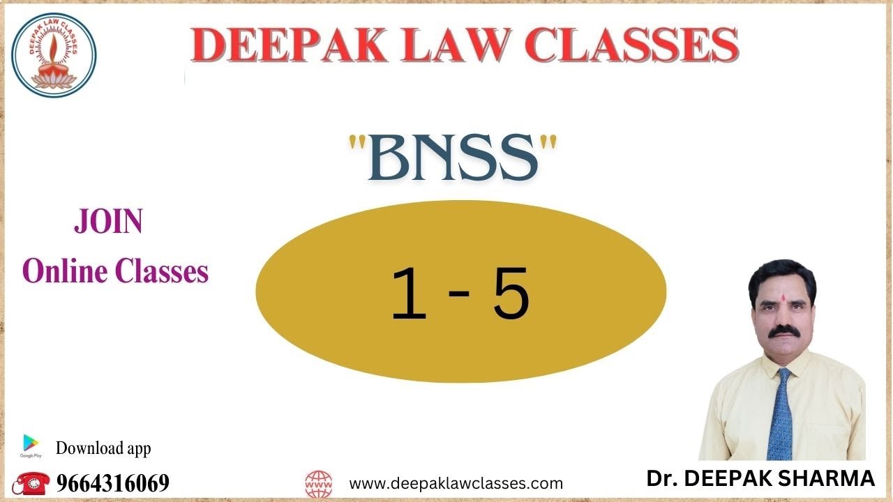 Section 1 to 5 BNSS-2023#deepak law classes#by Dr. Deepak Sharma Sir# ...
