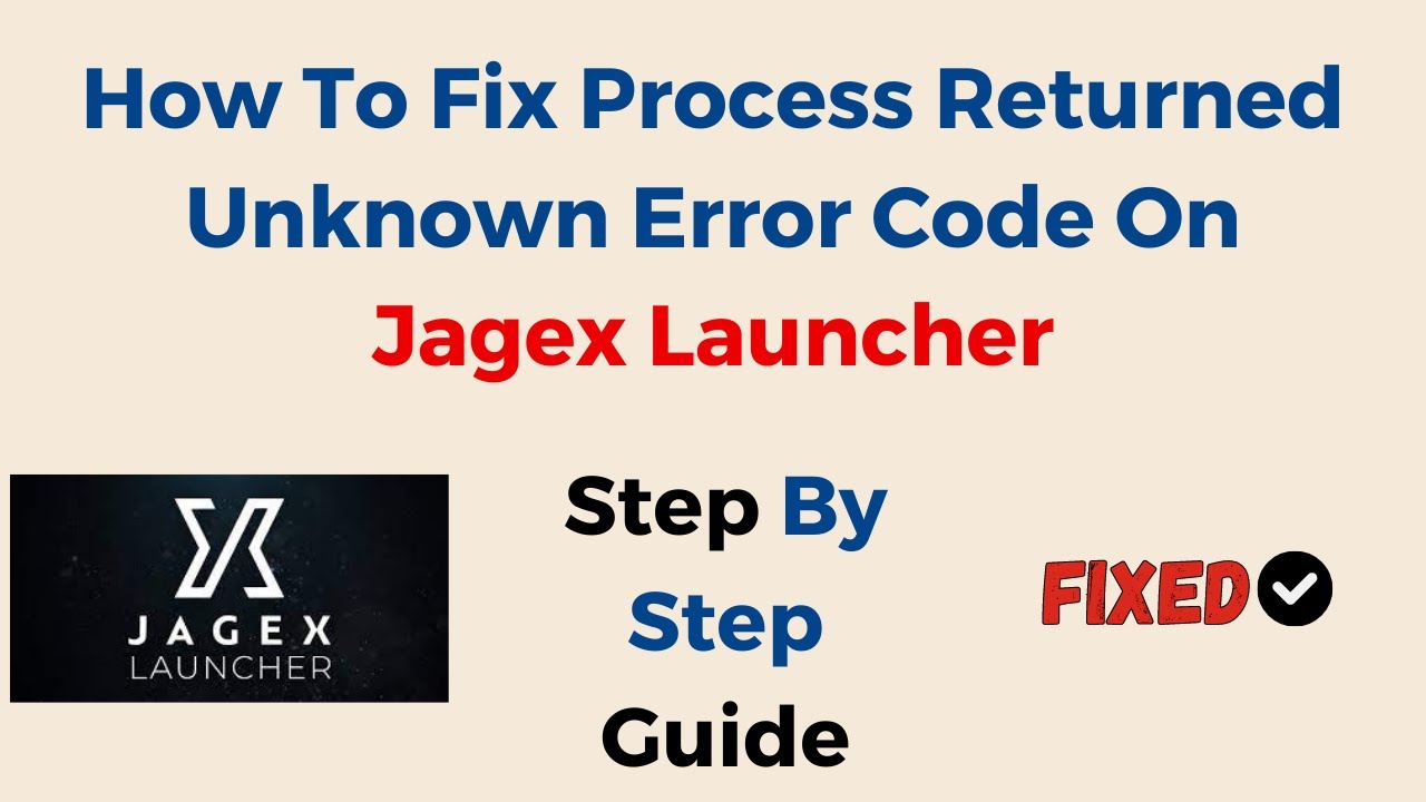 How To Fix Process Returned Unknown Error Code On Jagex Launcher YouTube