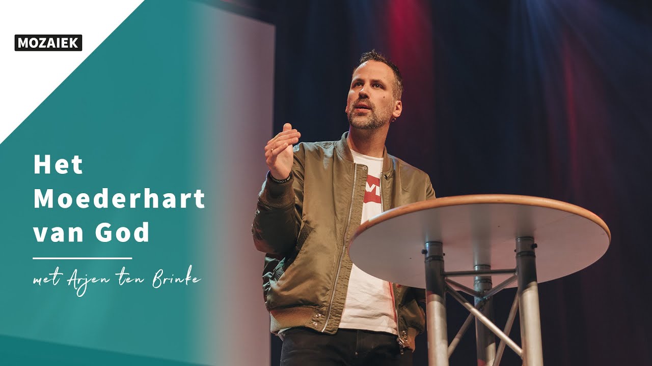 Zondag 8 mei | Arjen ten Brinke | Het moederhart van God - YouTube