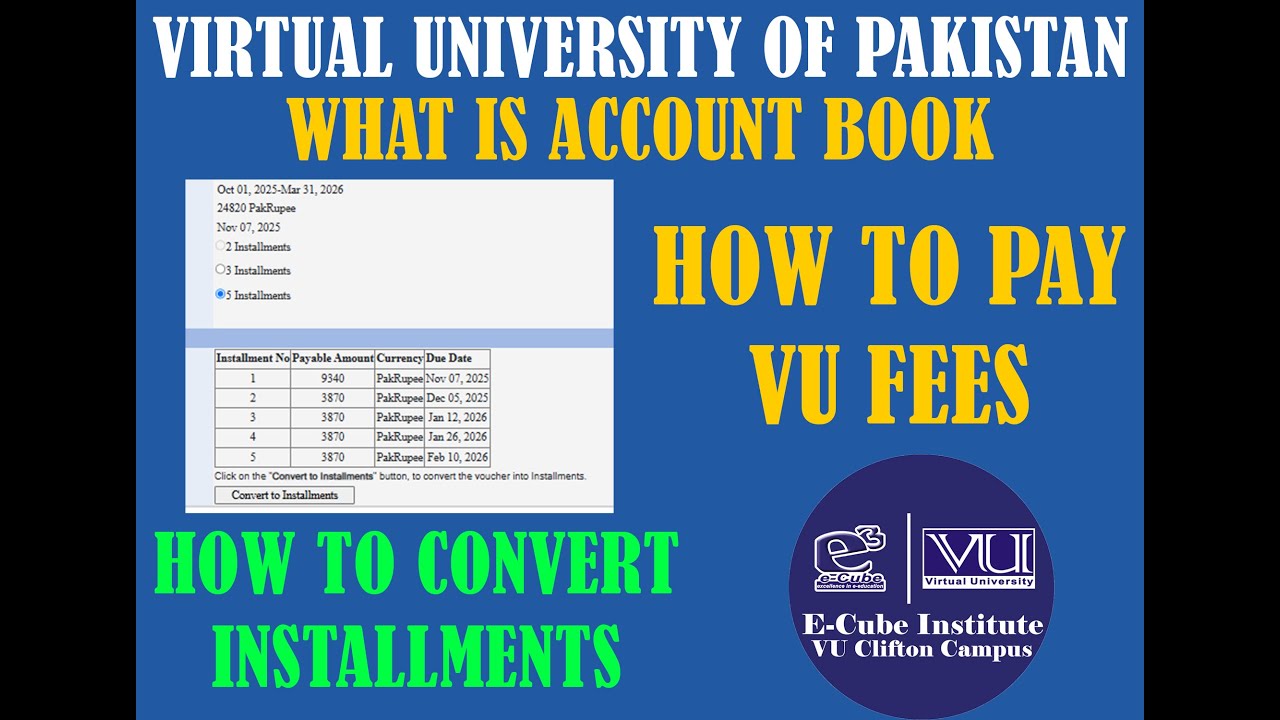How to Pay fees in INSTALLMENTS | VU Account Book | Semester Fees ...