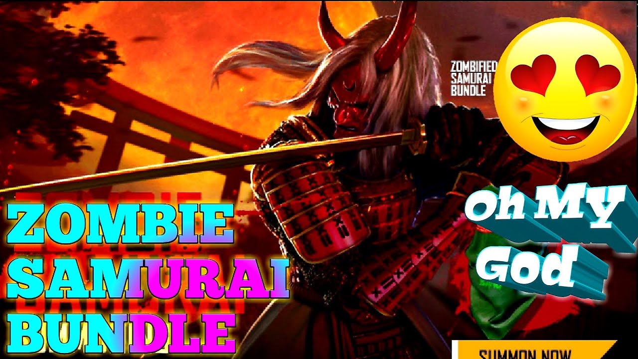 FREE FIRE ZOMBIE SAMURAI BUNDLE|| GARENA FREE FIRE - YouTube