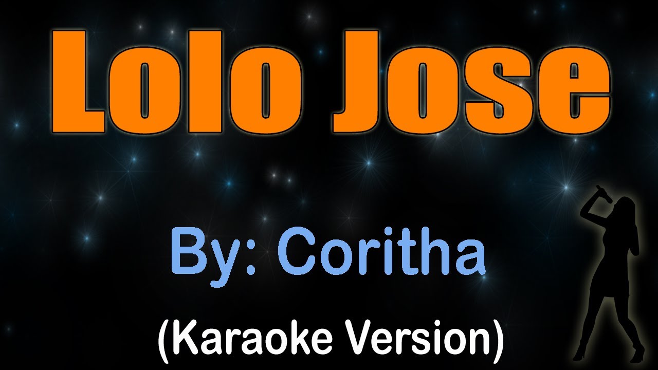 LOLO JOSE - Coritha (Karaoke version) - YouTube
