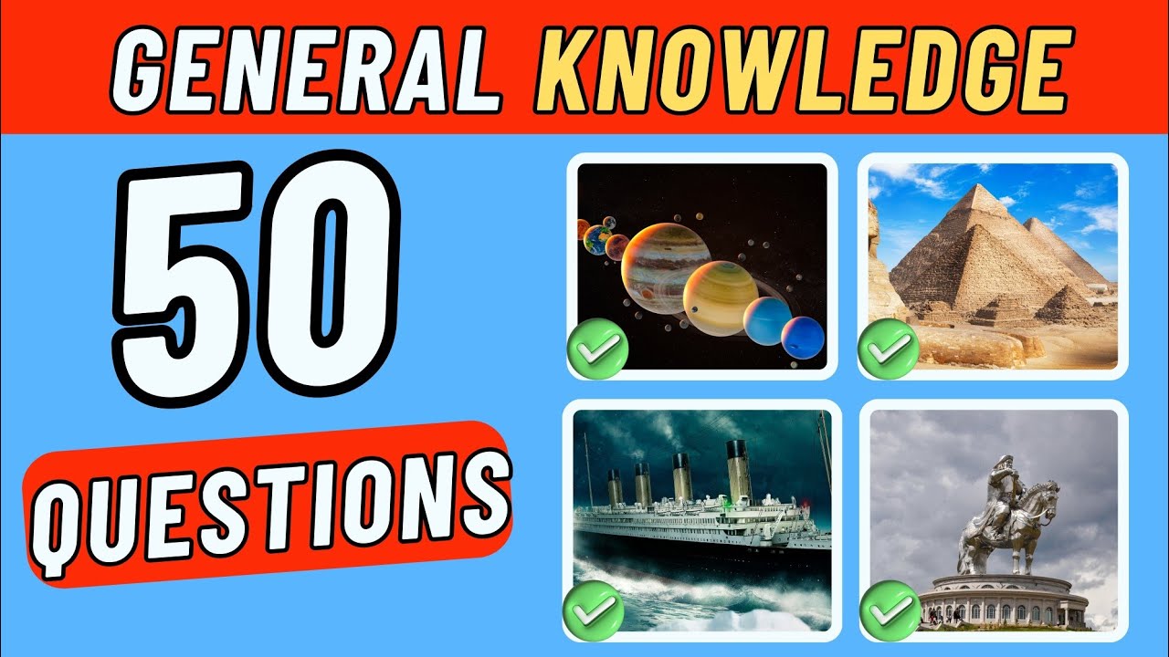 How Good is Your General Knowledge? | 50 Questions Challenge - YouTube