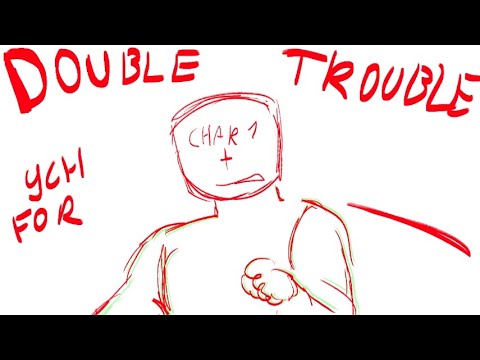 DOUBLE TROUBLE ANIMATION MEME [ OPEN YCH | READ DESC] - YouTube