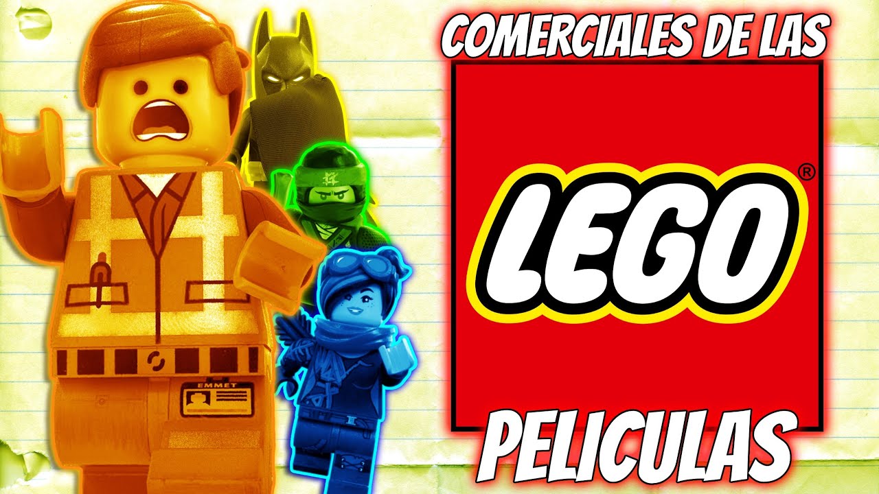 Comerciales De Las LEGO Películas (2014-2019) |-La Etiqueta- - YouTube