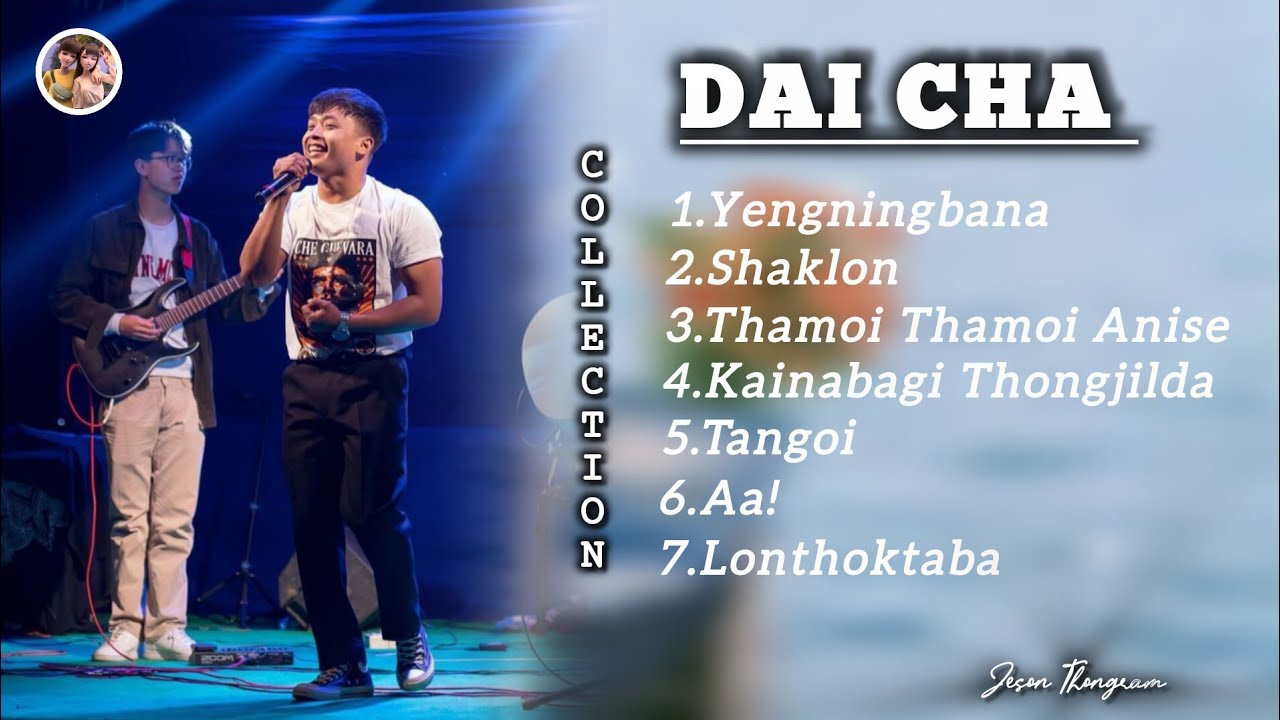 Dai Cha/Manipuri song Collection/Listen Now🎧 - YouTube