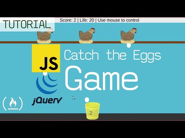 JavaScript / jQuery GameDev Tutorial: Catch the Eggs