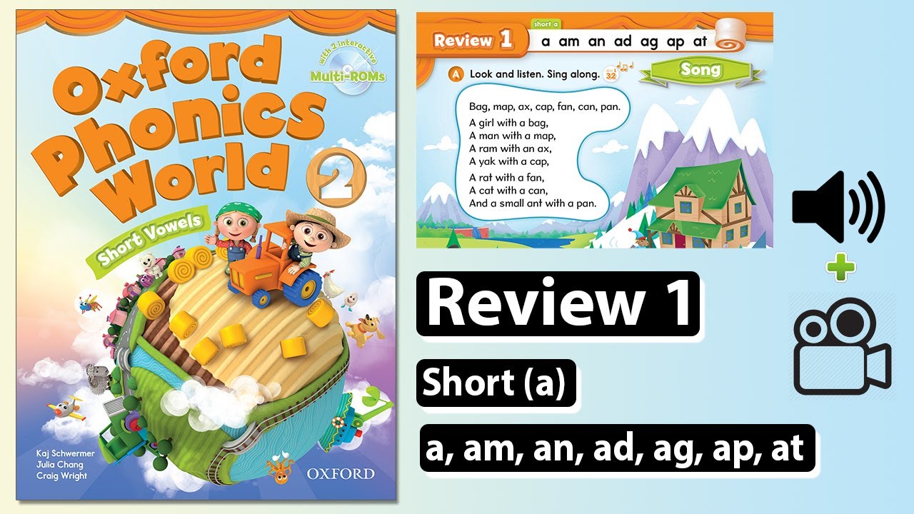 Oxford Phonics World 2 - Review 1: Short a ( a, am, an , ad, ag, ap, at ...